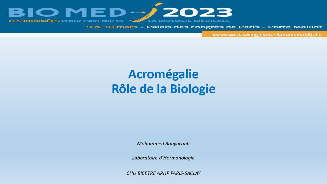 Acromégalie et rôle de la Biologie dans le diagnostic. - BIOMEDJ